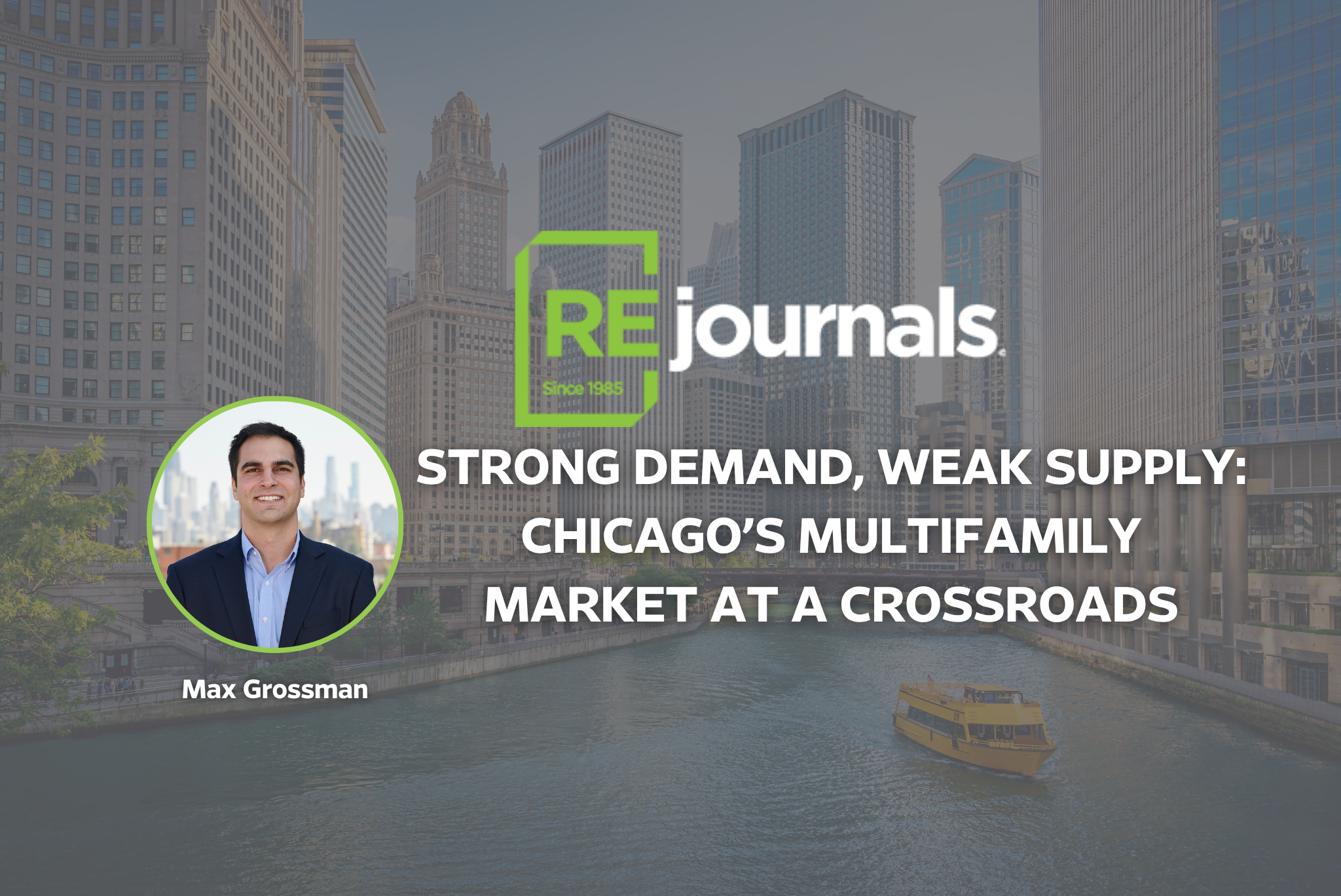 RE Journals: Strong Demand, Weak Supply: Chicago’s Multifamily Market ...